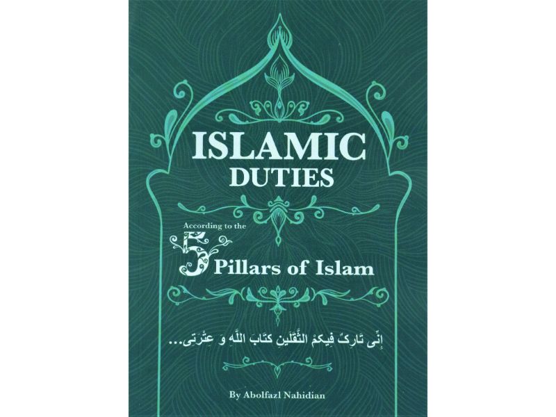Islamic Duties According To 5 Pillars Of Islam – Hujjat Bookshop