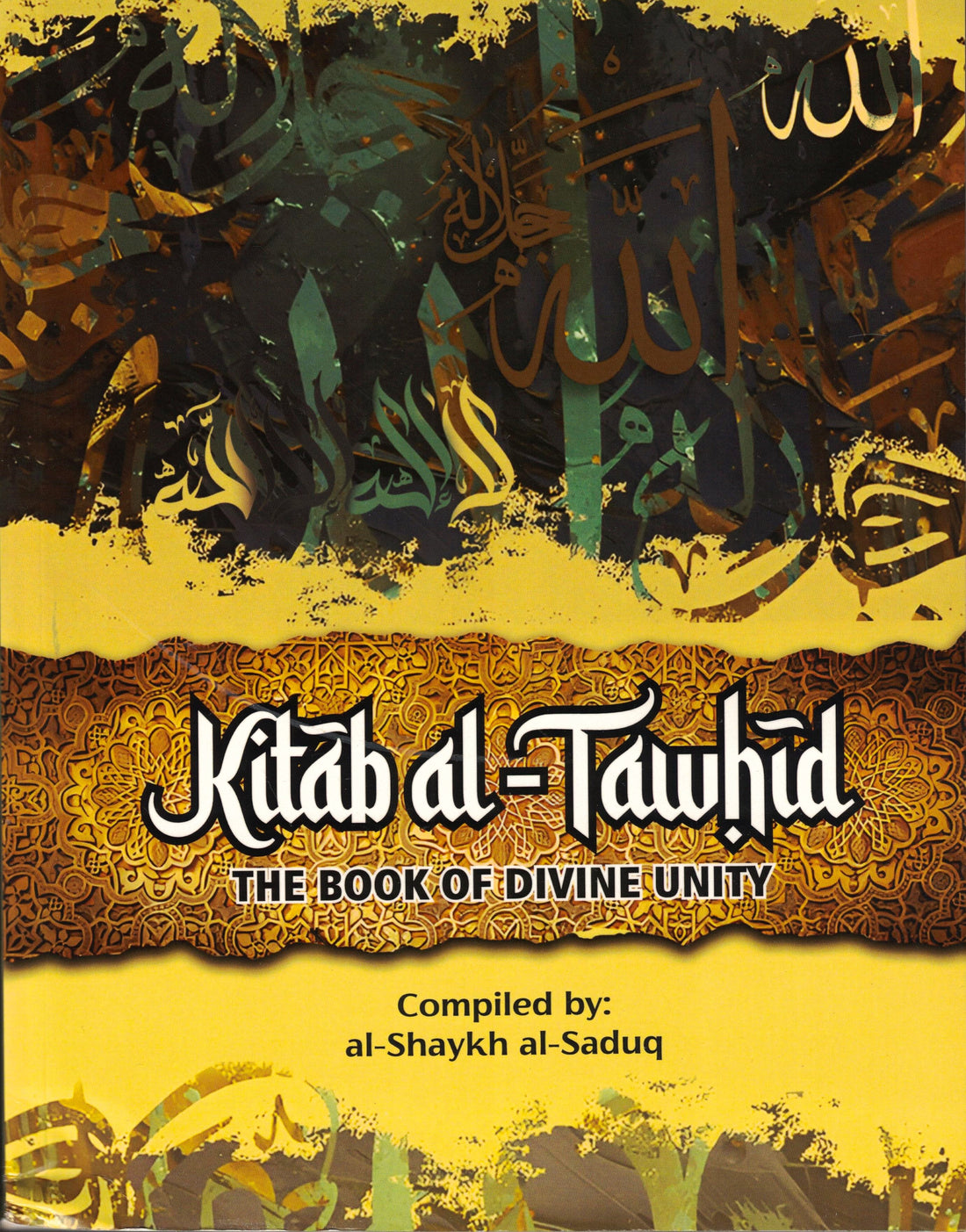 Kitab Al Tawhid - The Book of Divine Unity – Hujjat Bookshop