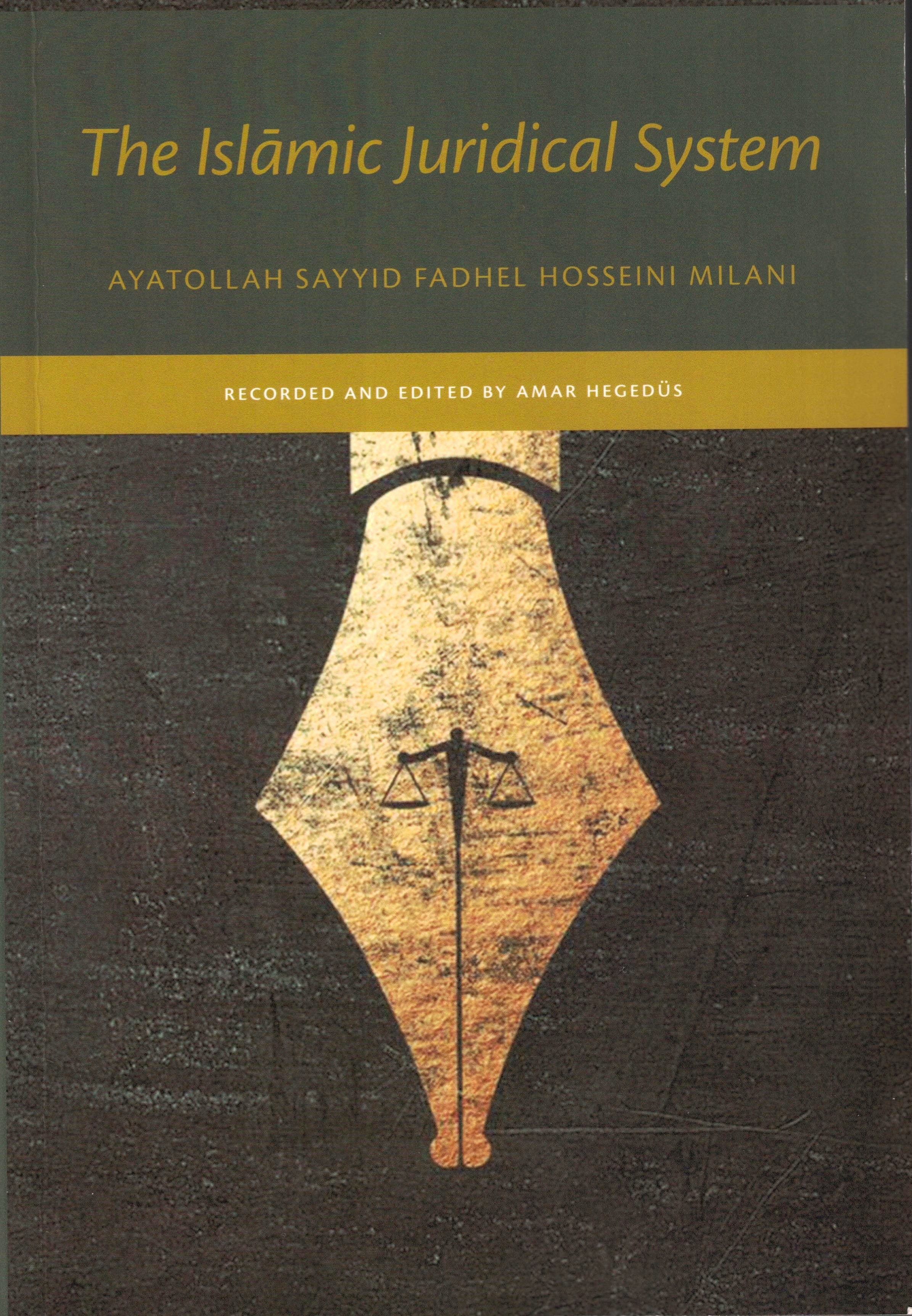 The Islamic Juridical System – Hujjat Bookshop
